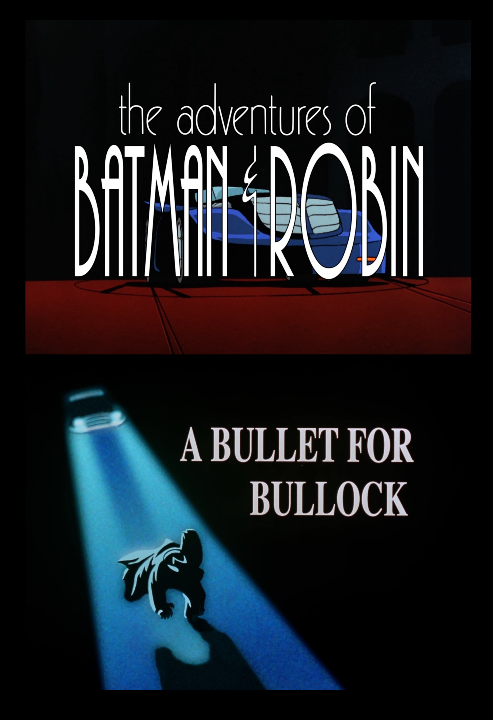 Batman: The Animated Series - A Bullet For Bullock