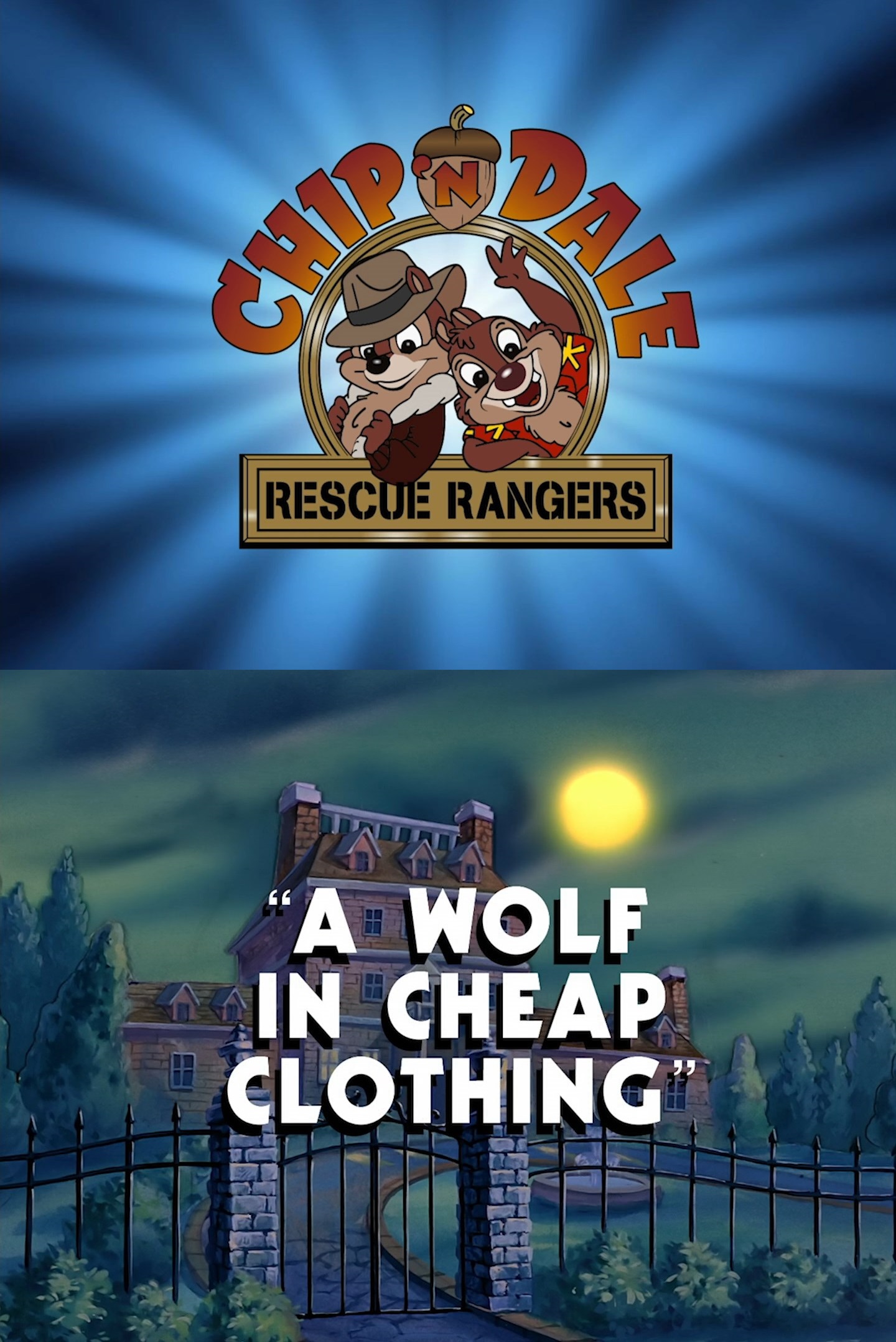 Chip ‘n Dale Rescue Rangers - A Wolf in Cheap Clothing