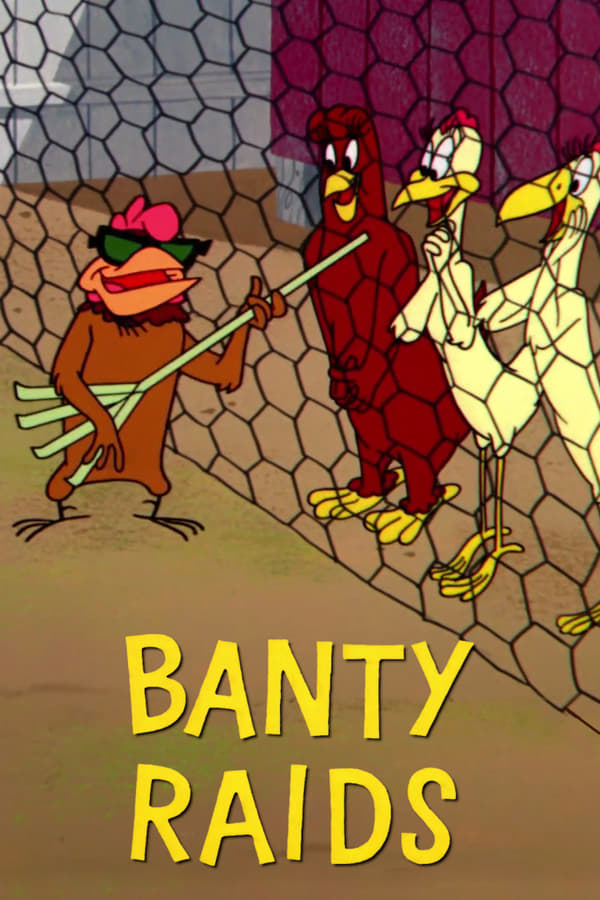 Merrie Melodies - Banty Raids