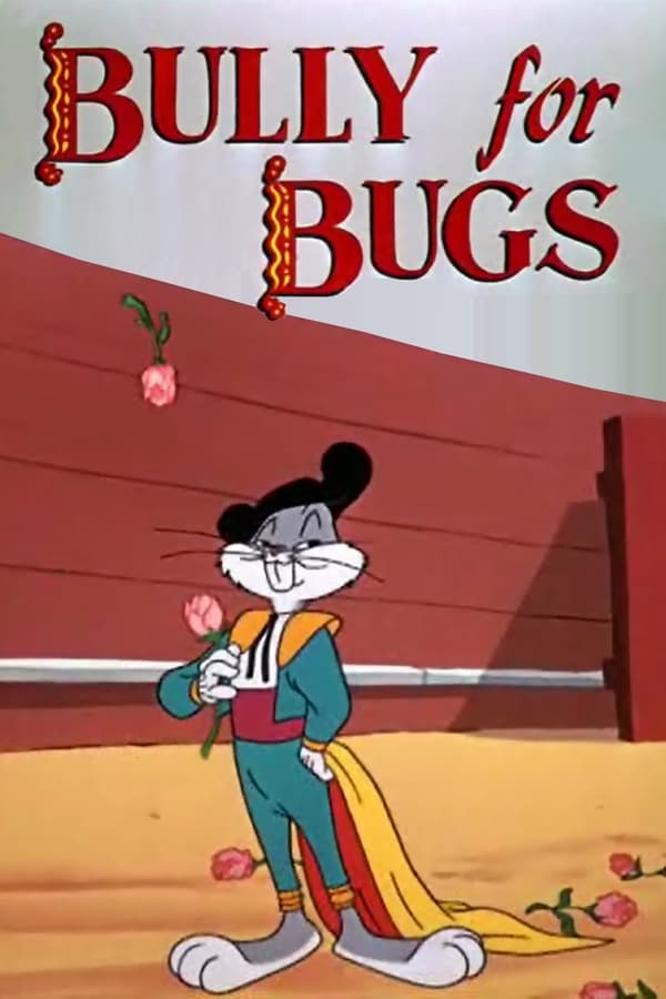 Looney Tunes - Bully for Bugs