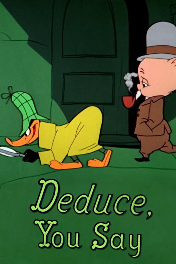 Looney Tunes - Deduce, You Say!