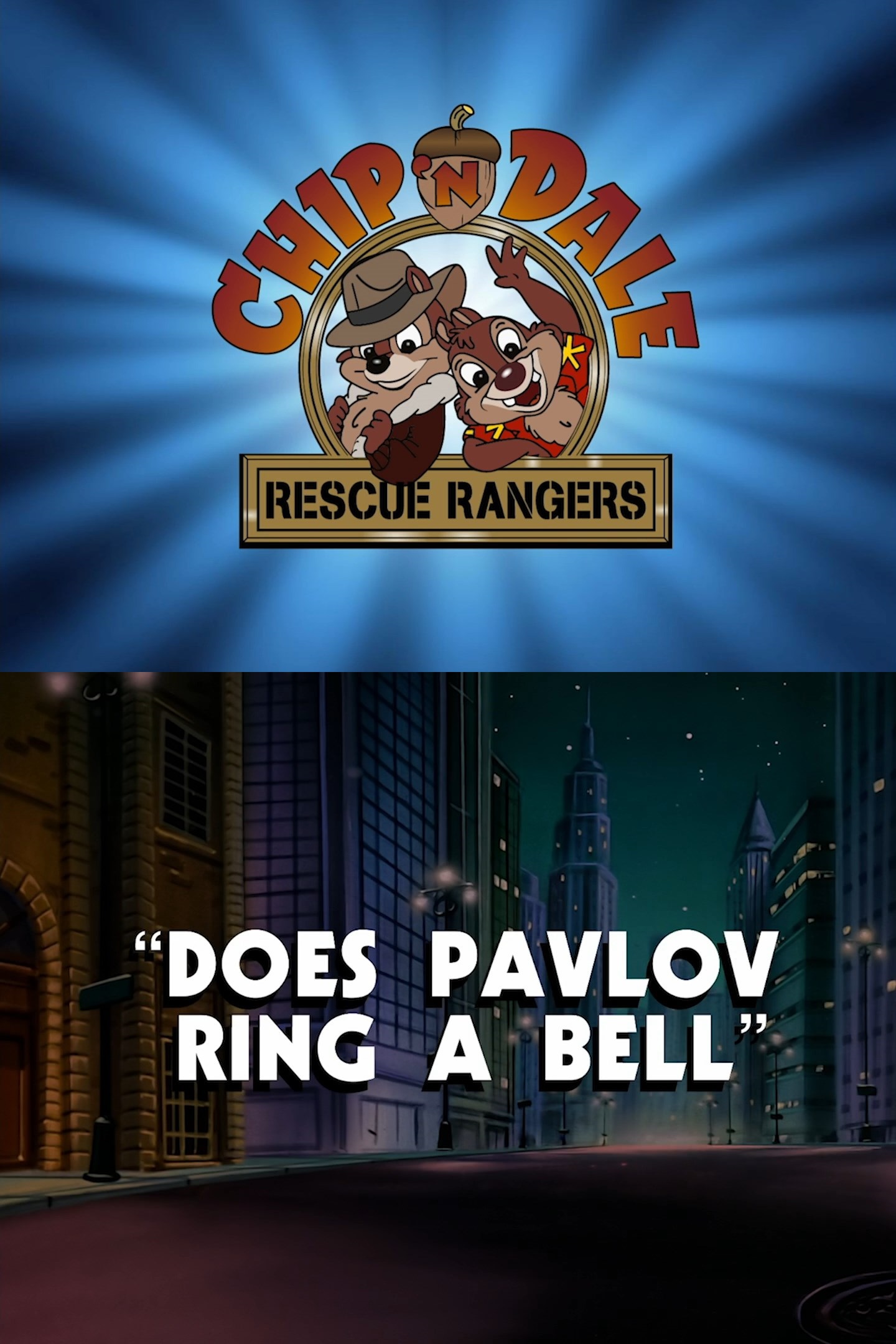 Chip ‘n Dale Rescue Rangers - Does Pavlov Ring a Bell