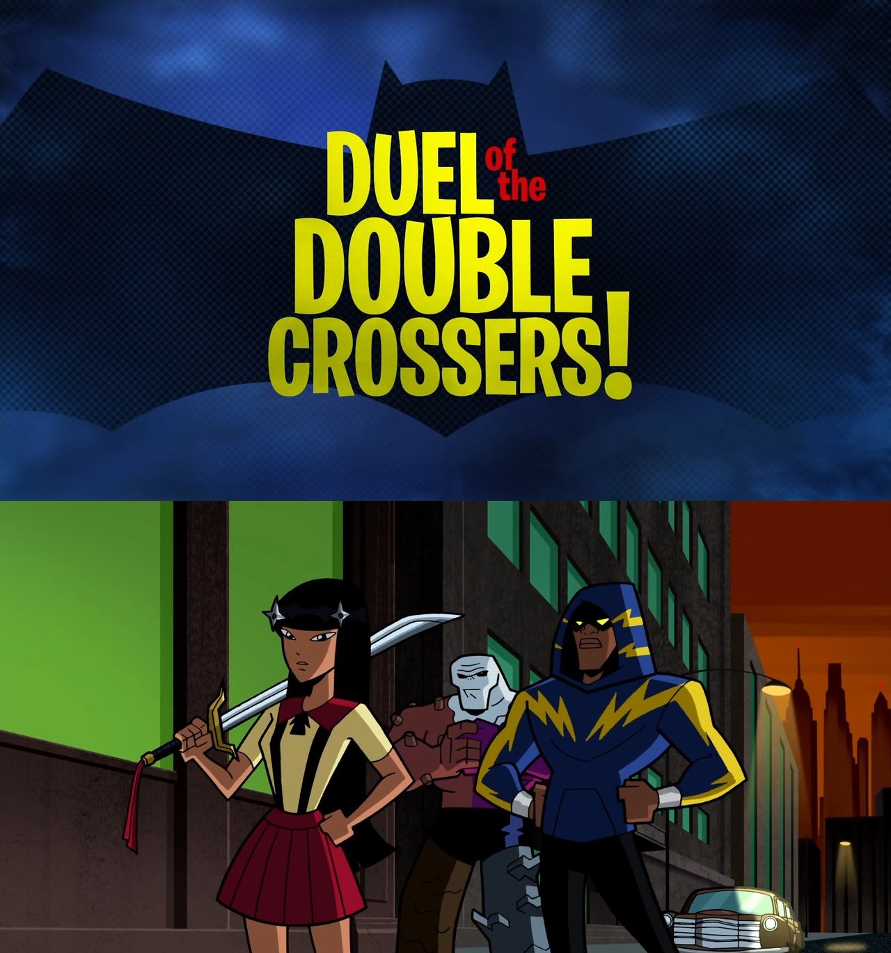 Batman: The Brave and the Bold - Duel of the Double Crossers!