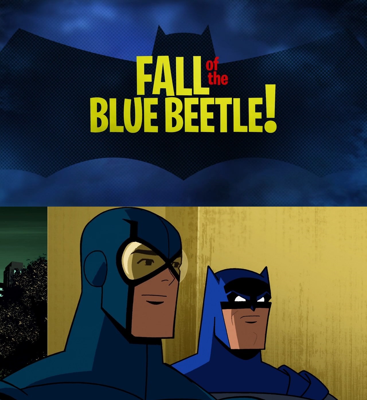 Batman: The Brave and the Bold - Fall of the Blue Beetle!