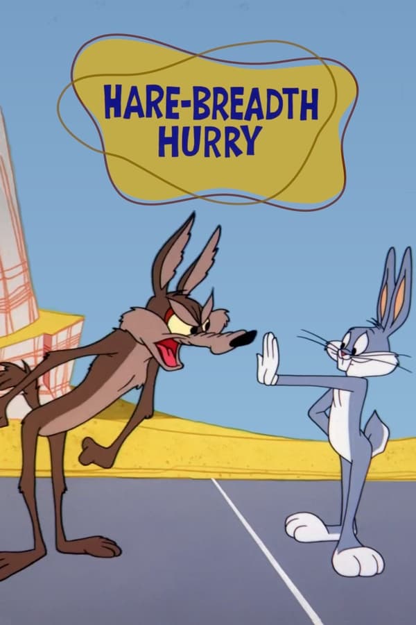Looney Tunes - Hare-Breadth Hurry