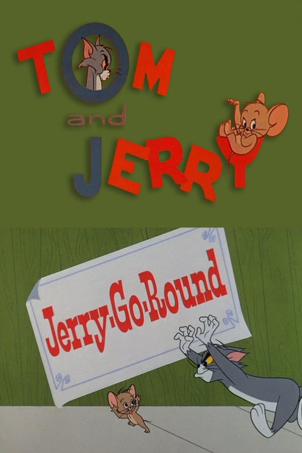 Tom and Jerry - Jerry-Go-Round