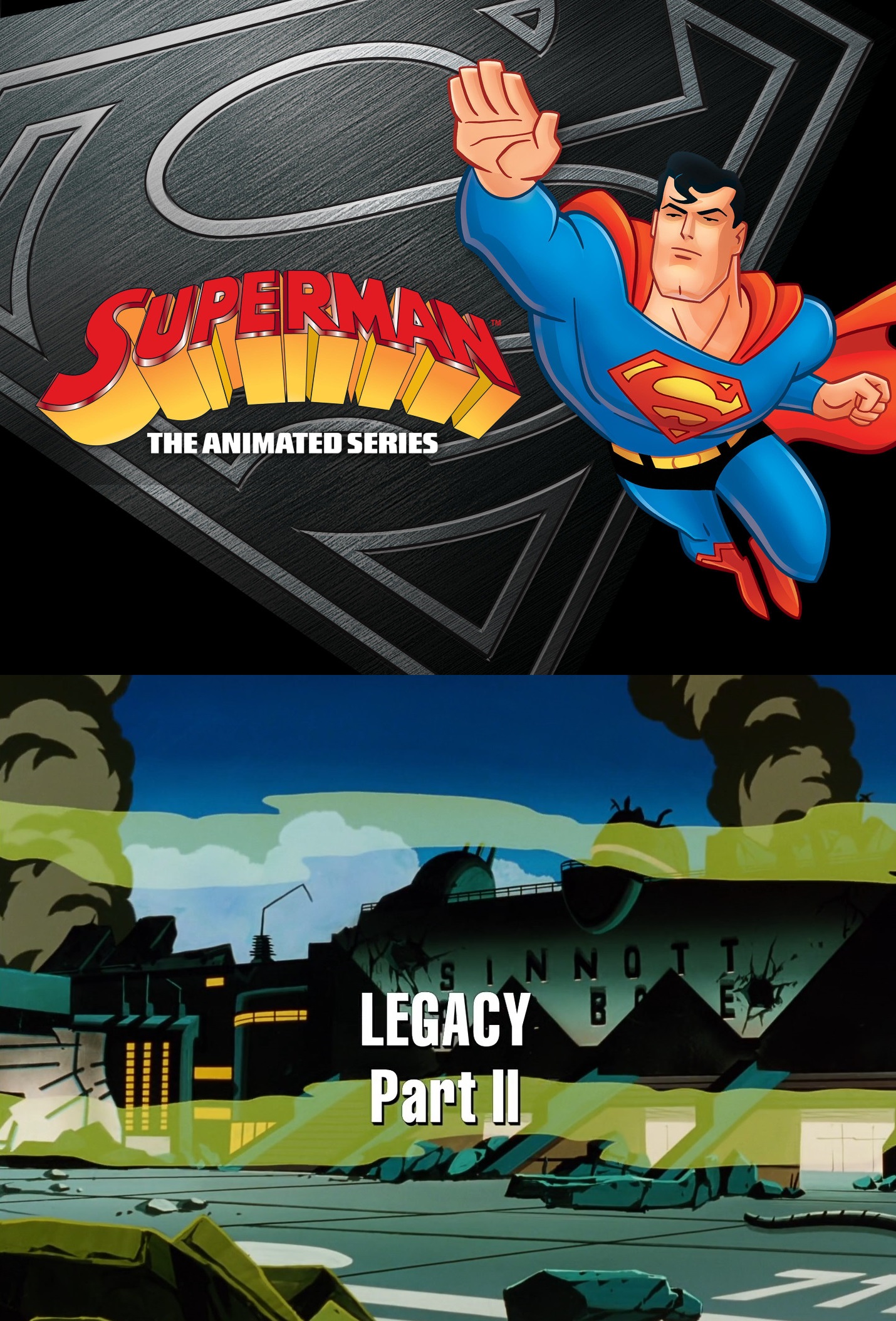 Superman: The Animated Series - Legacy: Part 2