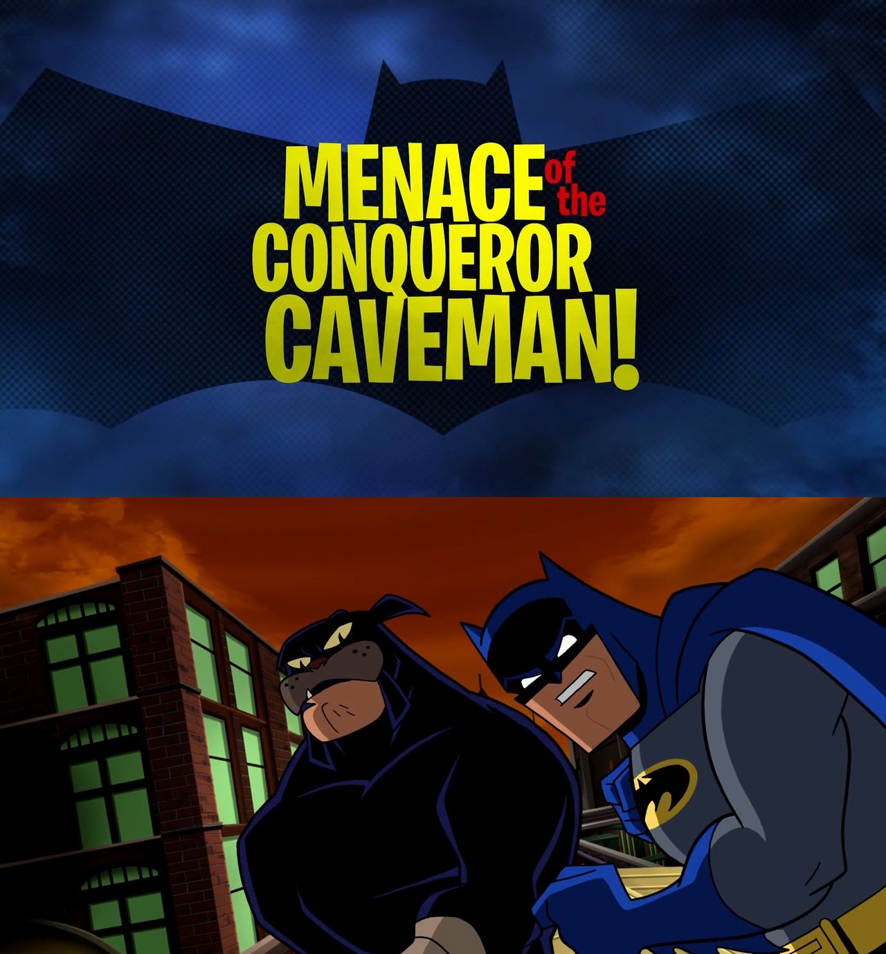 Batman: The Brave and the Bold - Menace of the Conqueror Caveman!