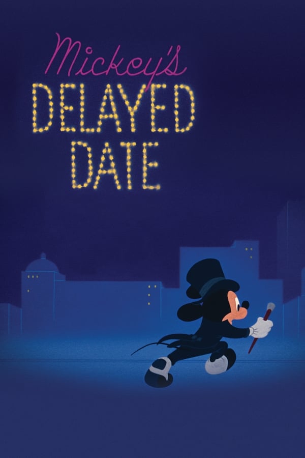 Disney - Mickey's Delayed Date