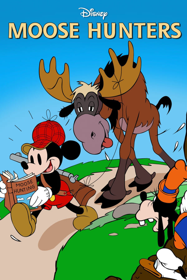 Disney - Moose Hunters