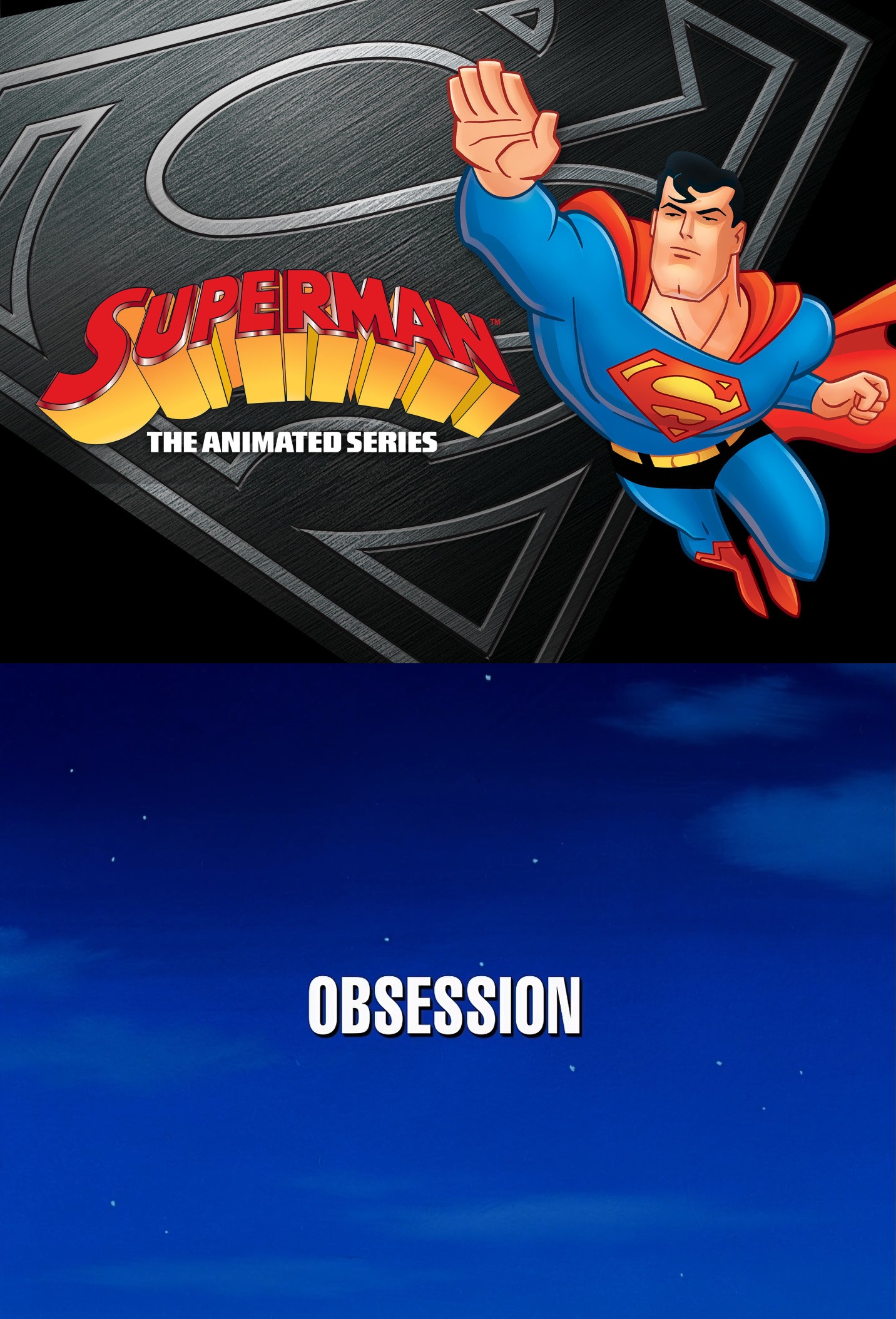 Superman: The Animated Series - Obsession