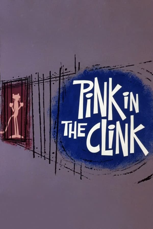 The Pink Panther - Pink In The Clink