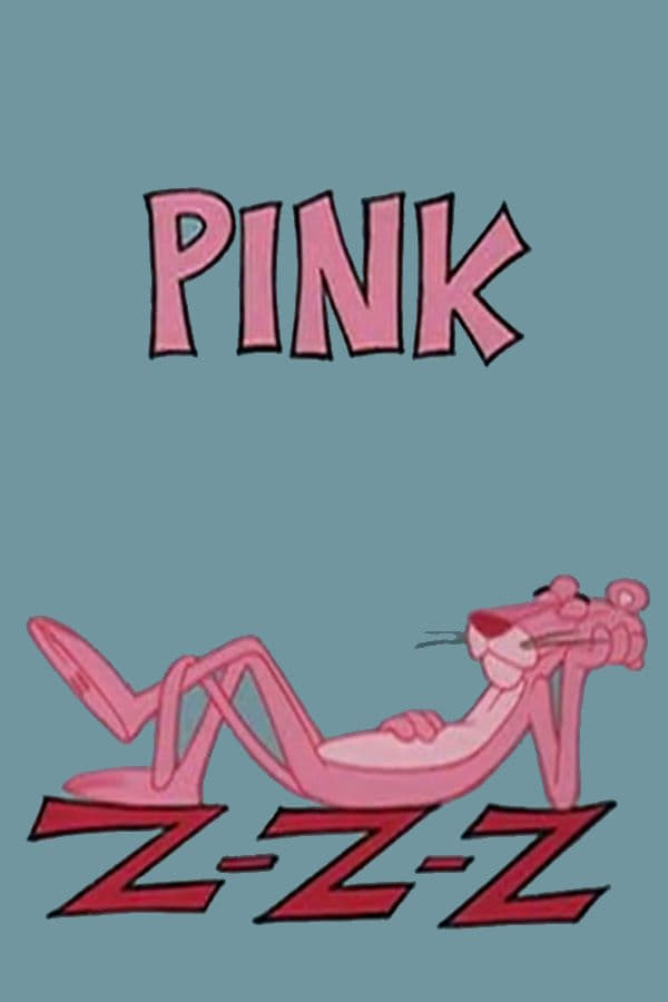 The Pink Panther - Pink Z-Z-Z