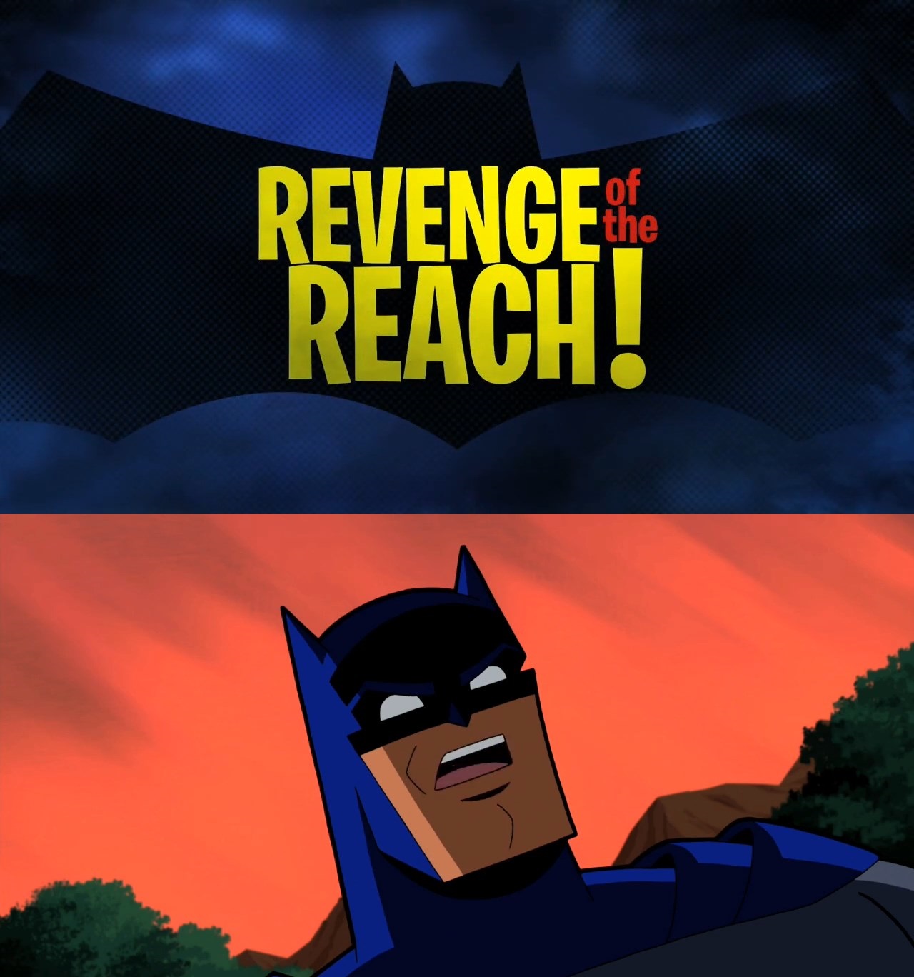 Batman: The Brave and the Bold - Revenge of the Reach!
