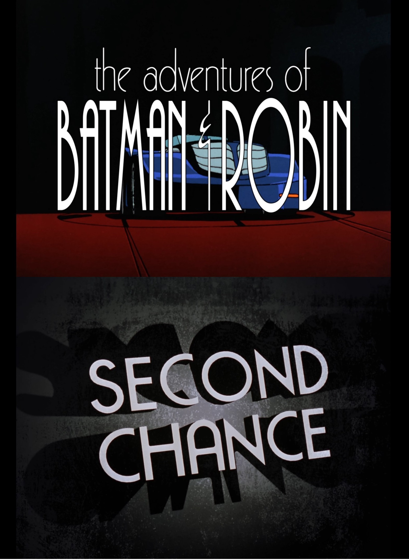 Batman: The Animated Series - Second Chance