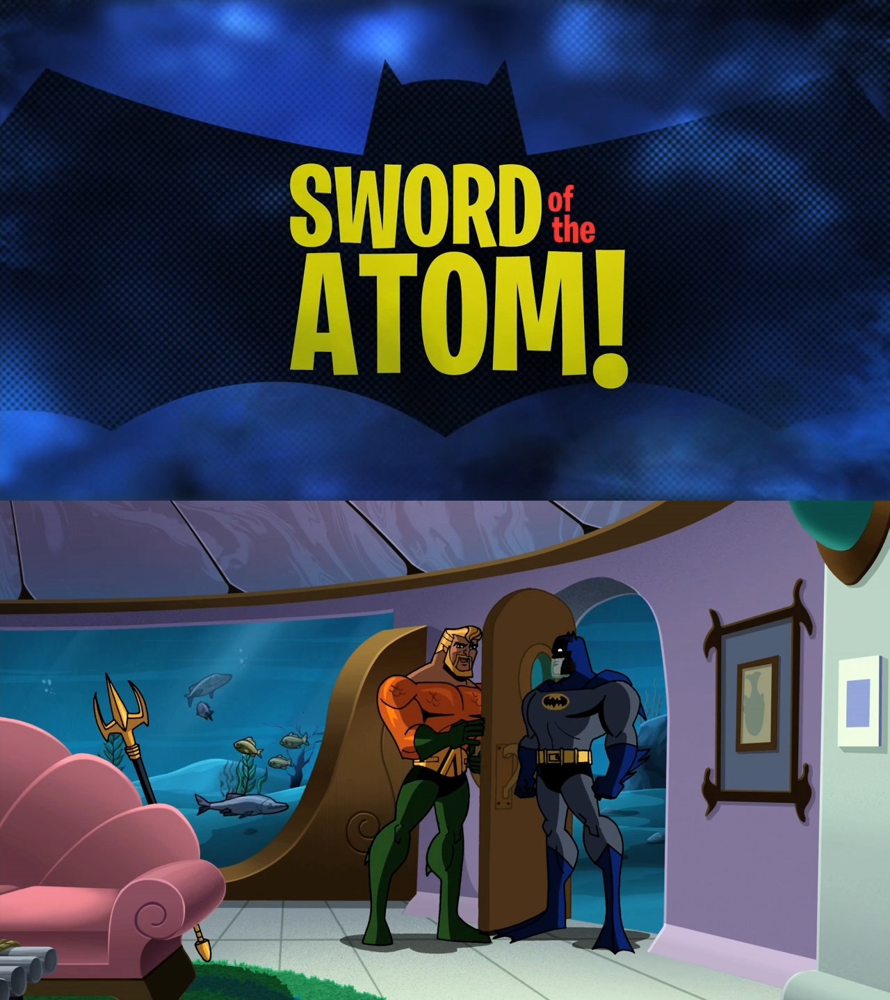 Batman: The Brave and the Bold - Sword of the Atom!