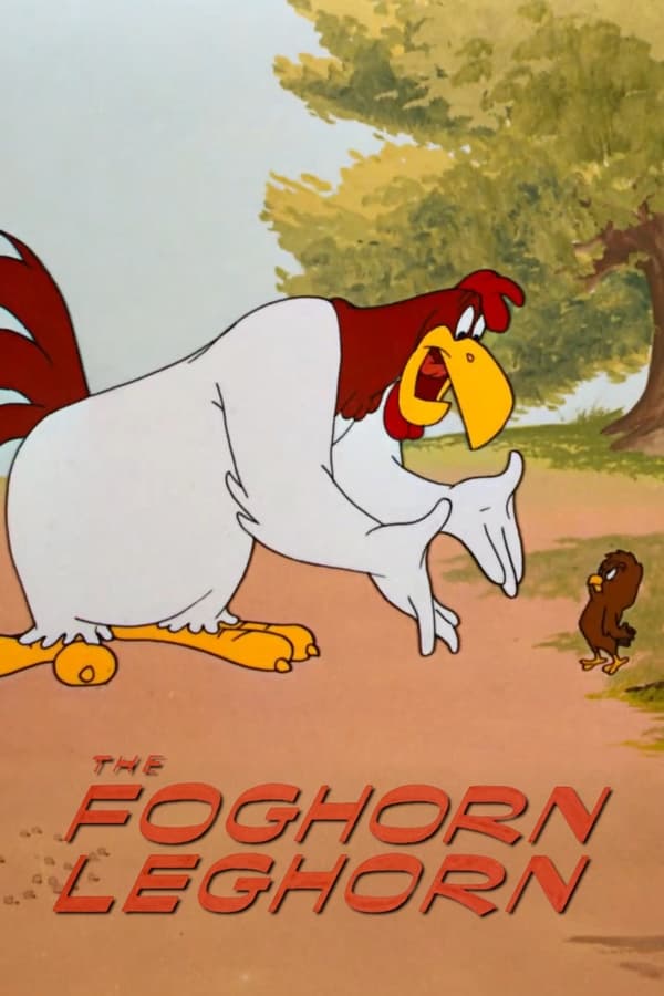 Merrie Melodies - The Foghorn Leghorn