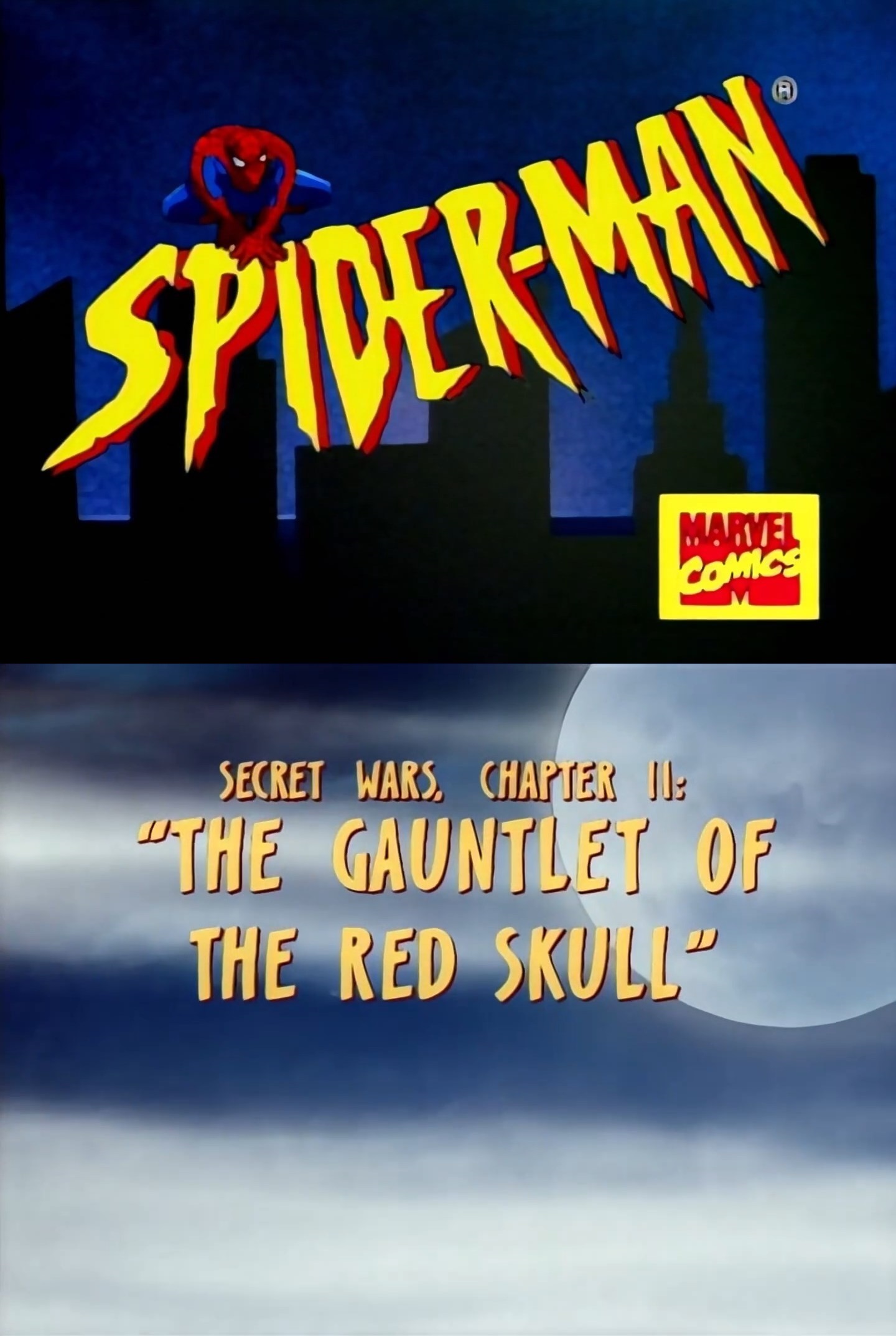 Spider-Man: The Animated Series - The Gauntlet of the Red Skull