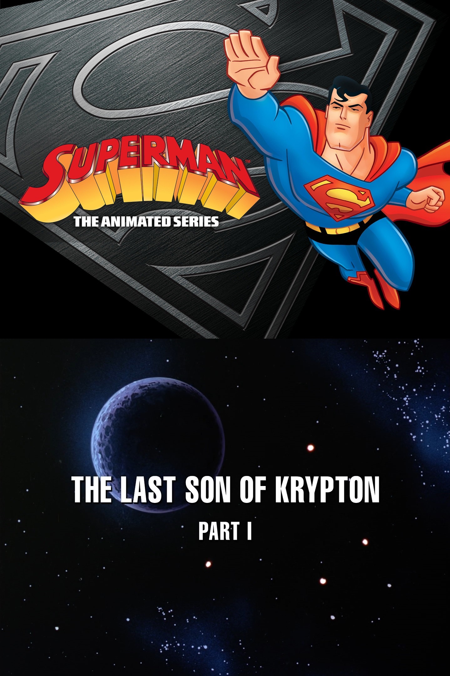 Superman: The Animated Series - The Last Son of Krypton: Part 1