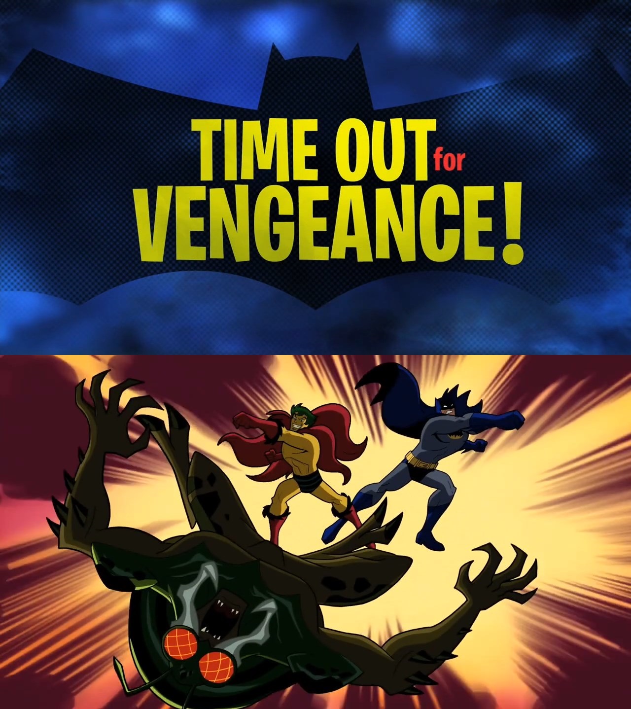 Batman: The Brave and the Bold - Time Out for Vengeance!