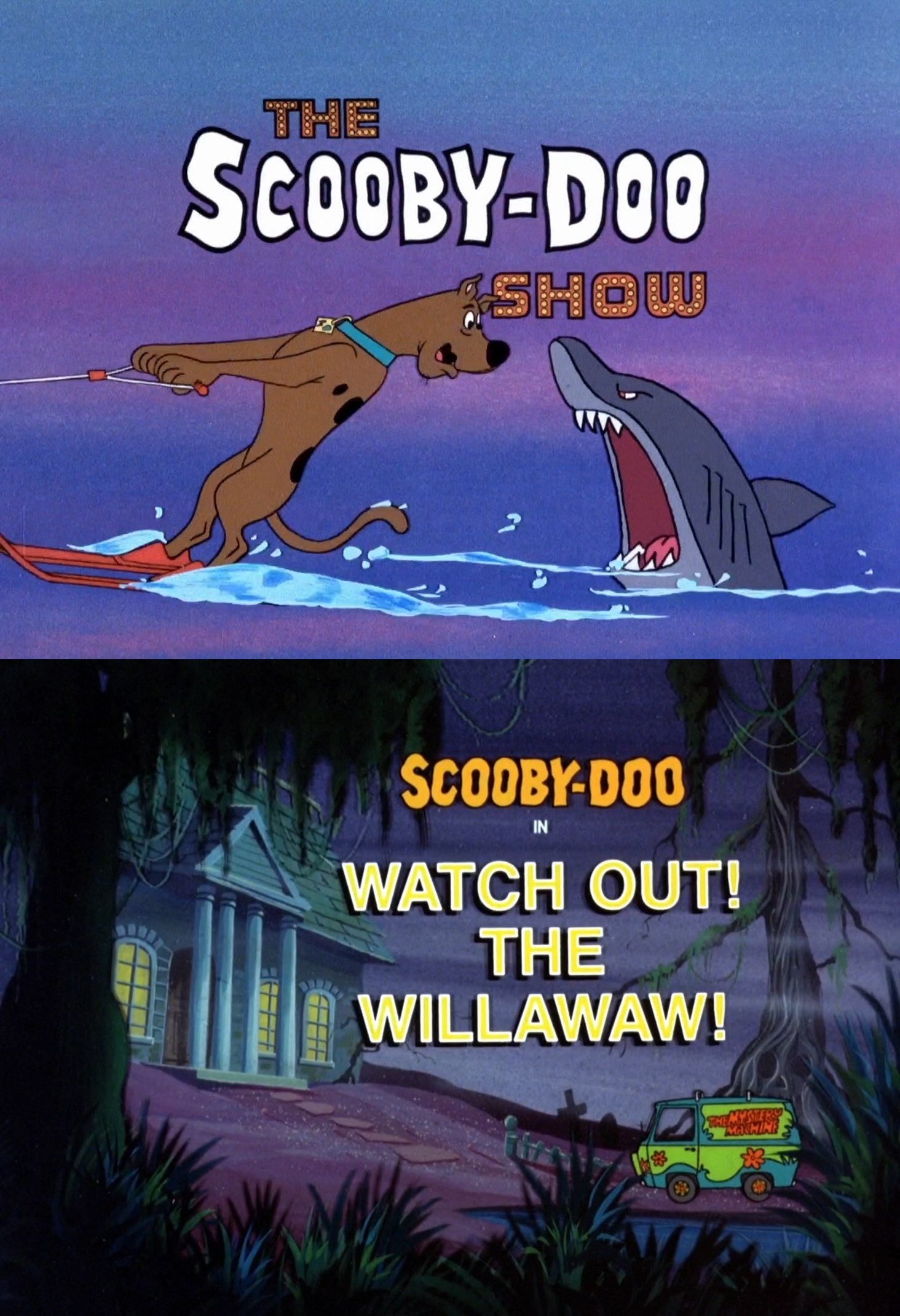 The Scooby-Doo Show - Watch Out! The Willawaw!