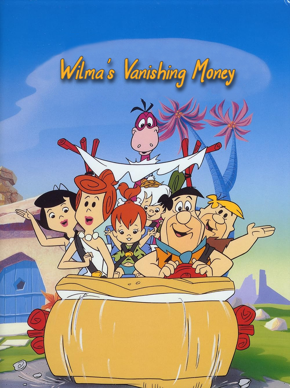 The Flintstones - Wilma's Vanishing Money